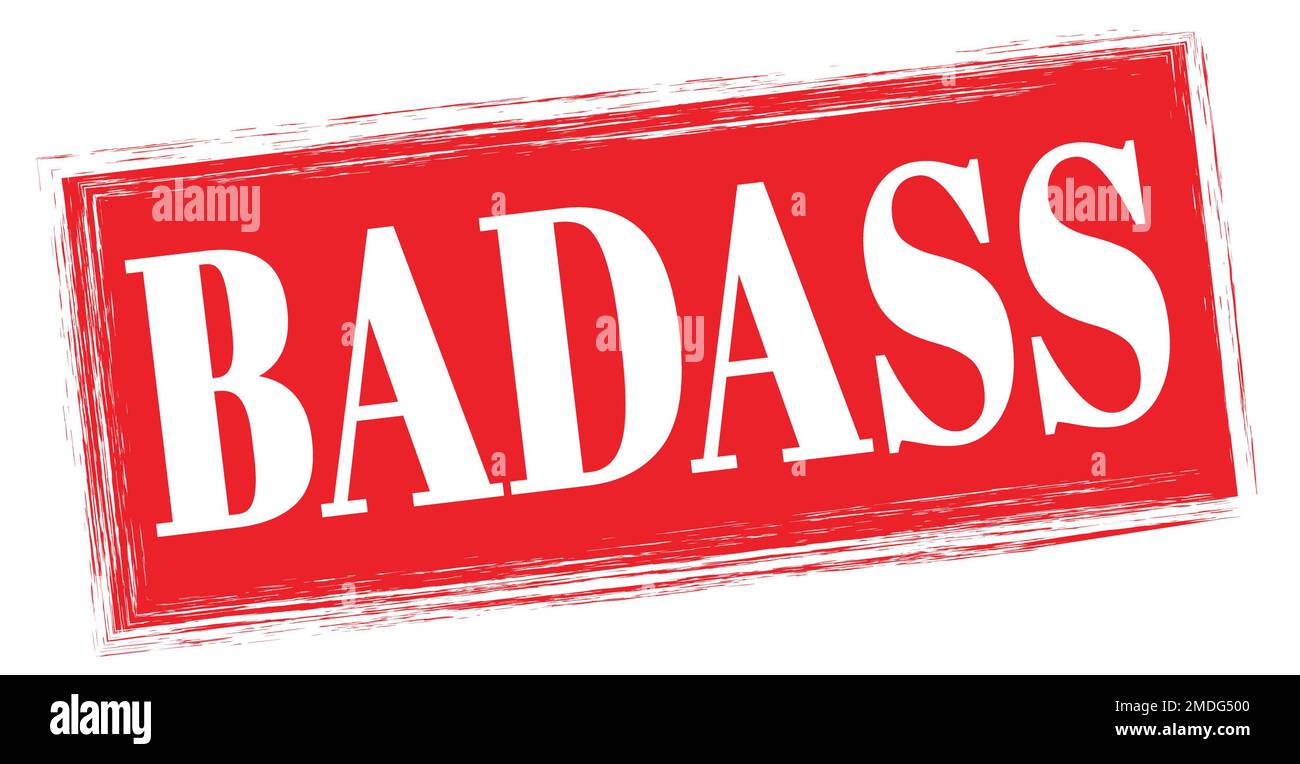 Badass stamp hi-res stock photography and images - Alamy