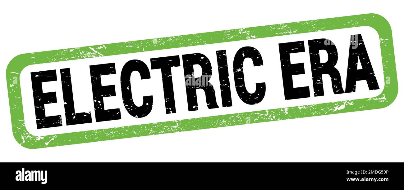 ELECTRIC ERA text written on green-black rectangle stamp sign Stock ...