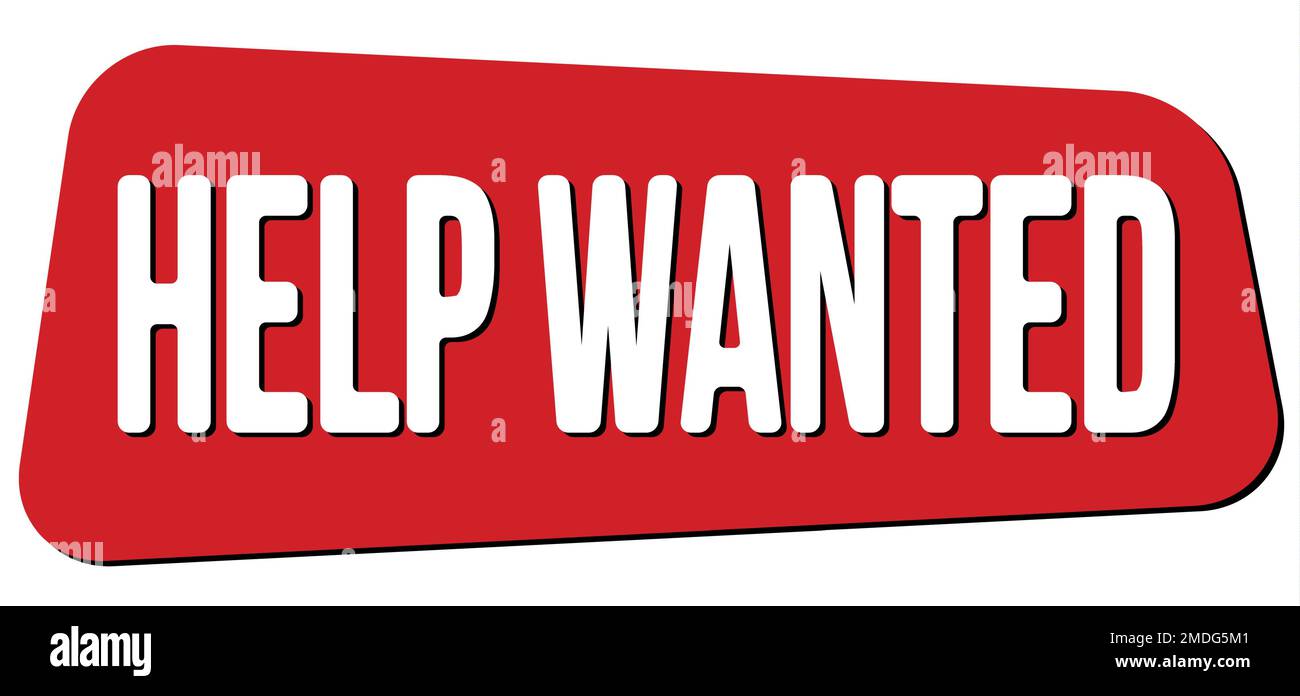 HELP WANTED text written on red trapeze stamp sign Stock Photo - Alamy