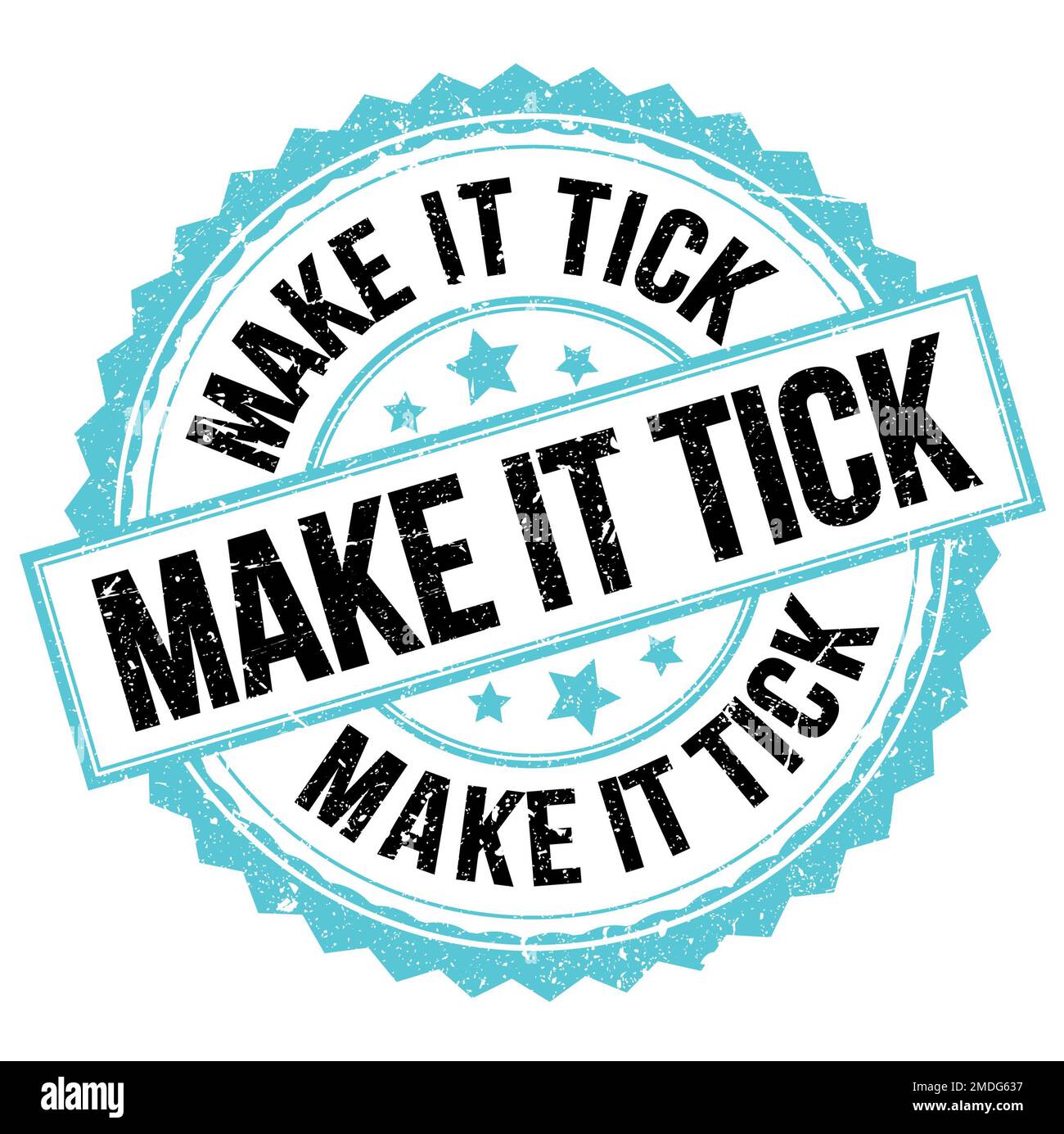 MAKE IT TICK text written on blue-black round stamp sign Stock Photo ...