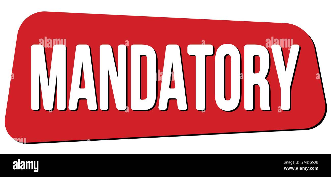 MANDATORY text written on red trapeze stamp sign Stock Photo - Alamy