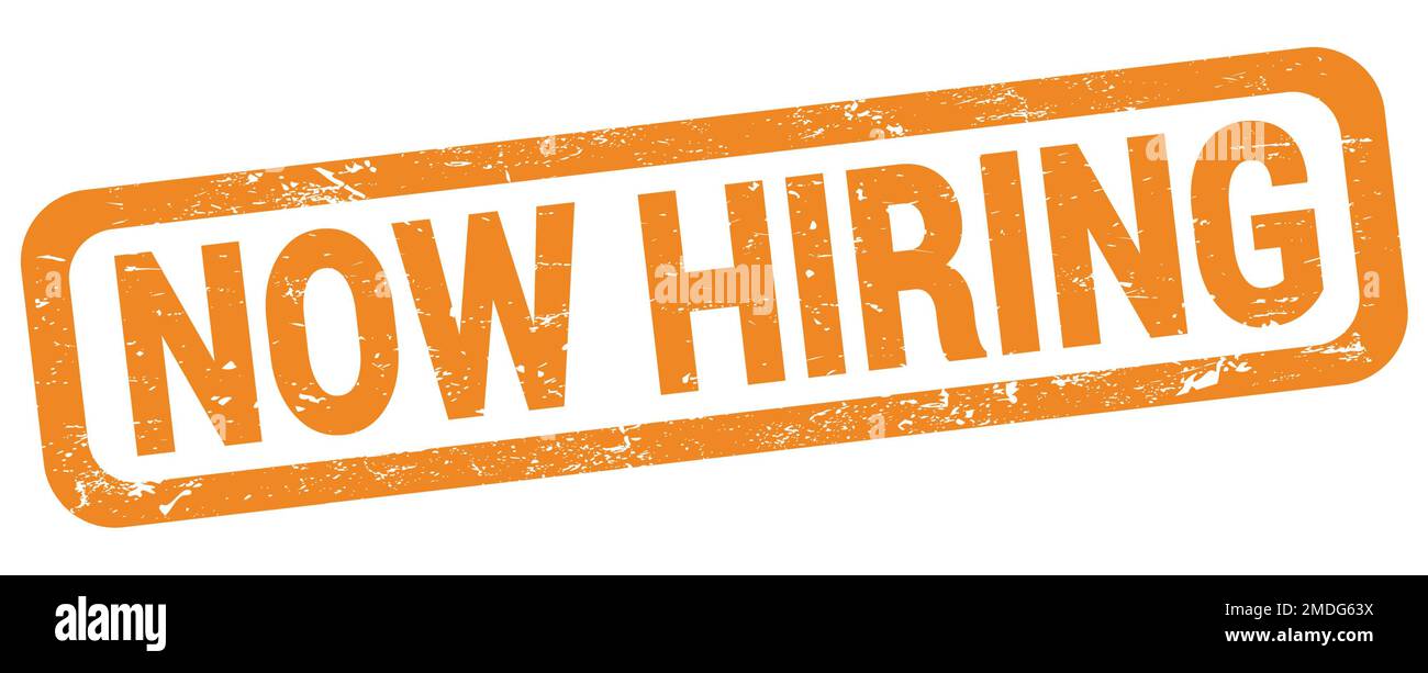 NOW HIRING text written on orange rectangle stamp sign Stock Photo - Alamy
