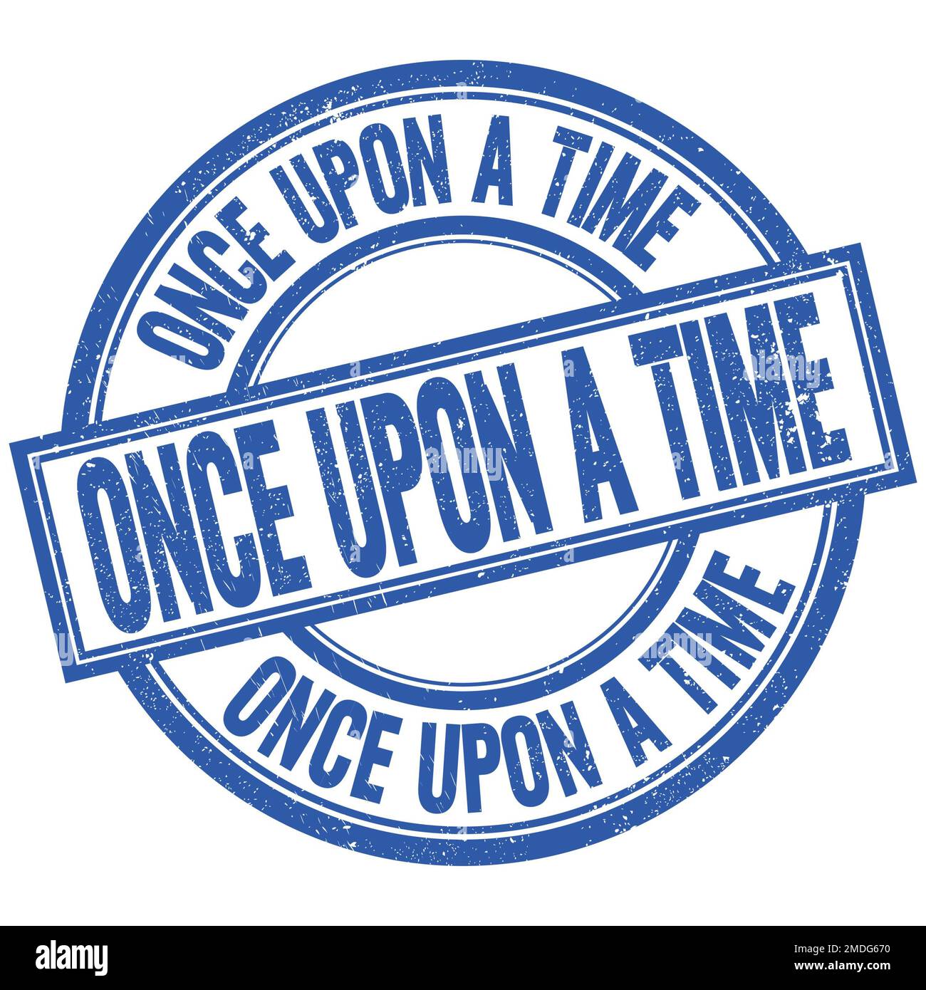ONCE UPON A TIME text written word on blue round stamp sign Stock Photo ...