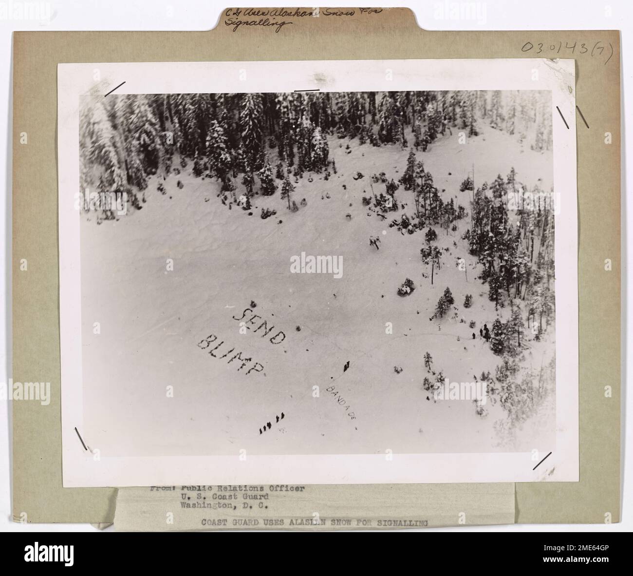 Coast Guardsmen in Alaska used large snow messages to signal aircraft ...