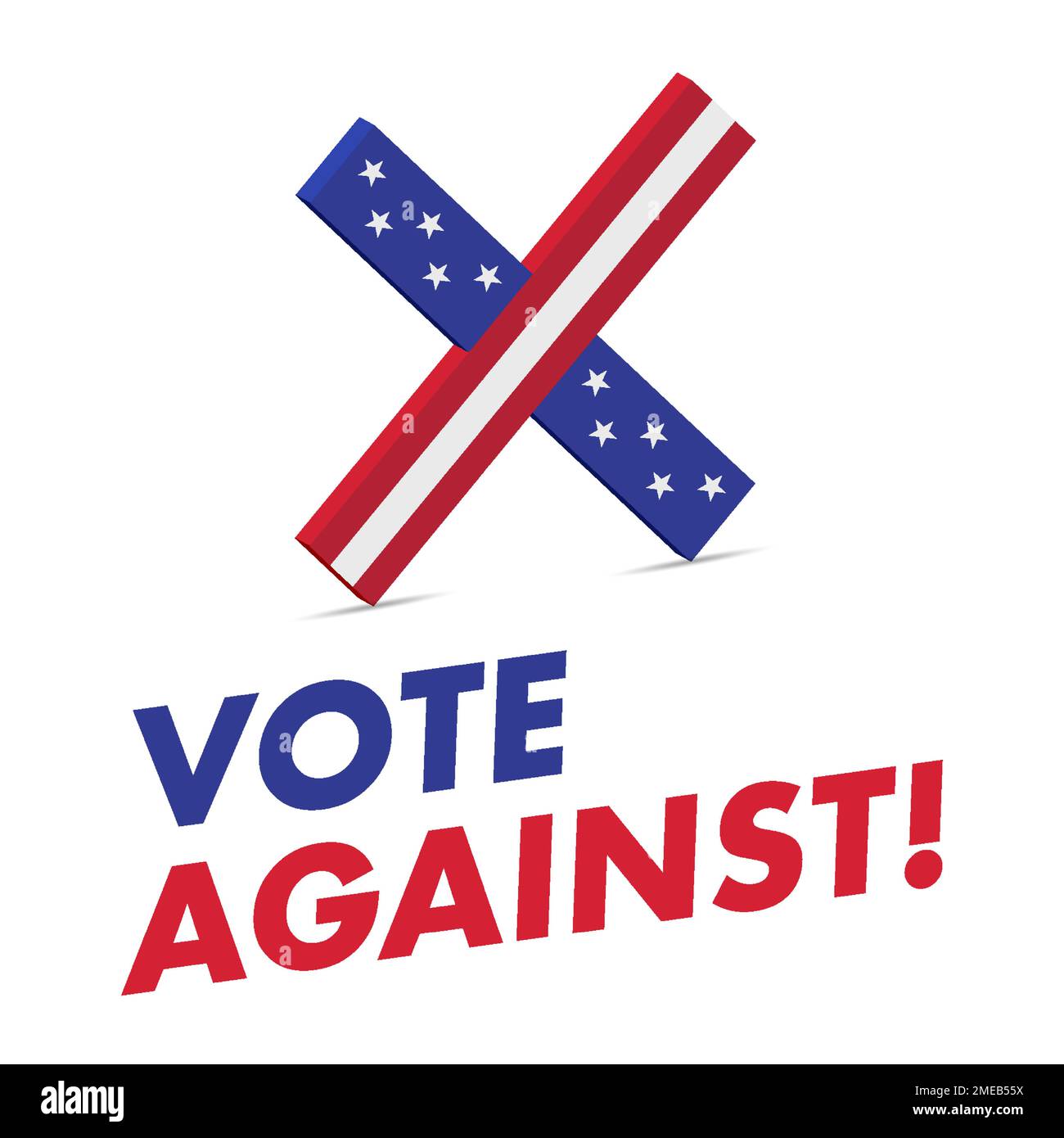 American elections. Vote against slogan. Flag colors cross. The US ...