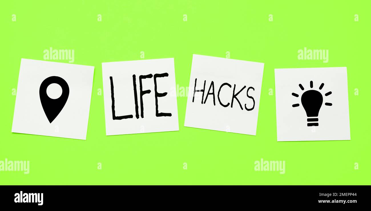 Sign displaying Life Hacks. Word Written on Strategy technique to ...