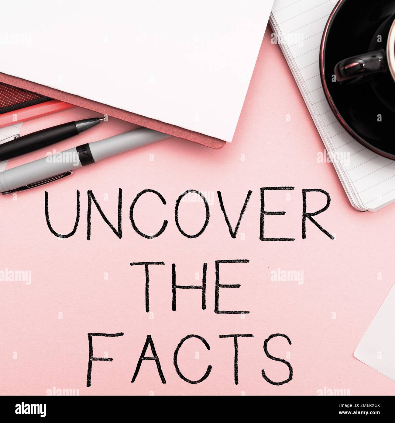 Hand writing sign Uncover The Facts, Internet Concept Find the truth ...