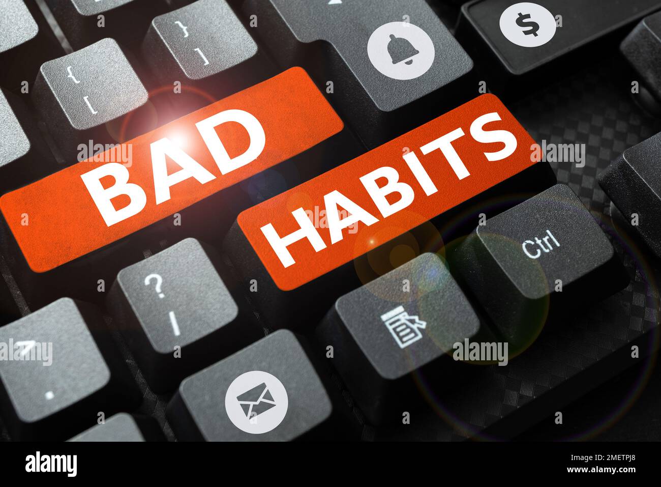 Handwriting text Bad Habits. Business concept the uncontrollable ...