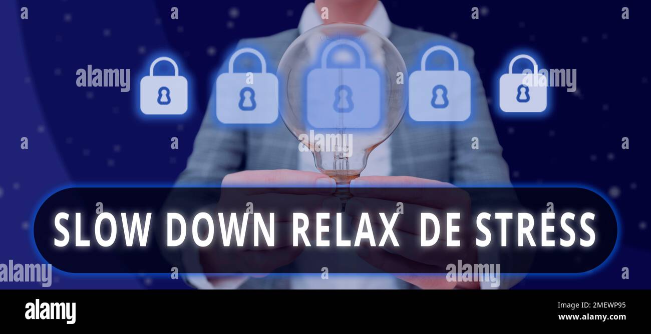 Writing displaying text Slow Down Relax De Stress. Business showcase ... Writing displaying text Slow Down Relax De Stress. Business showcase ...