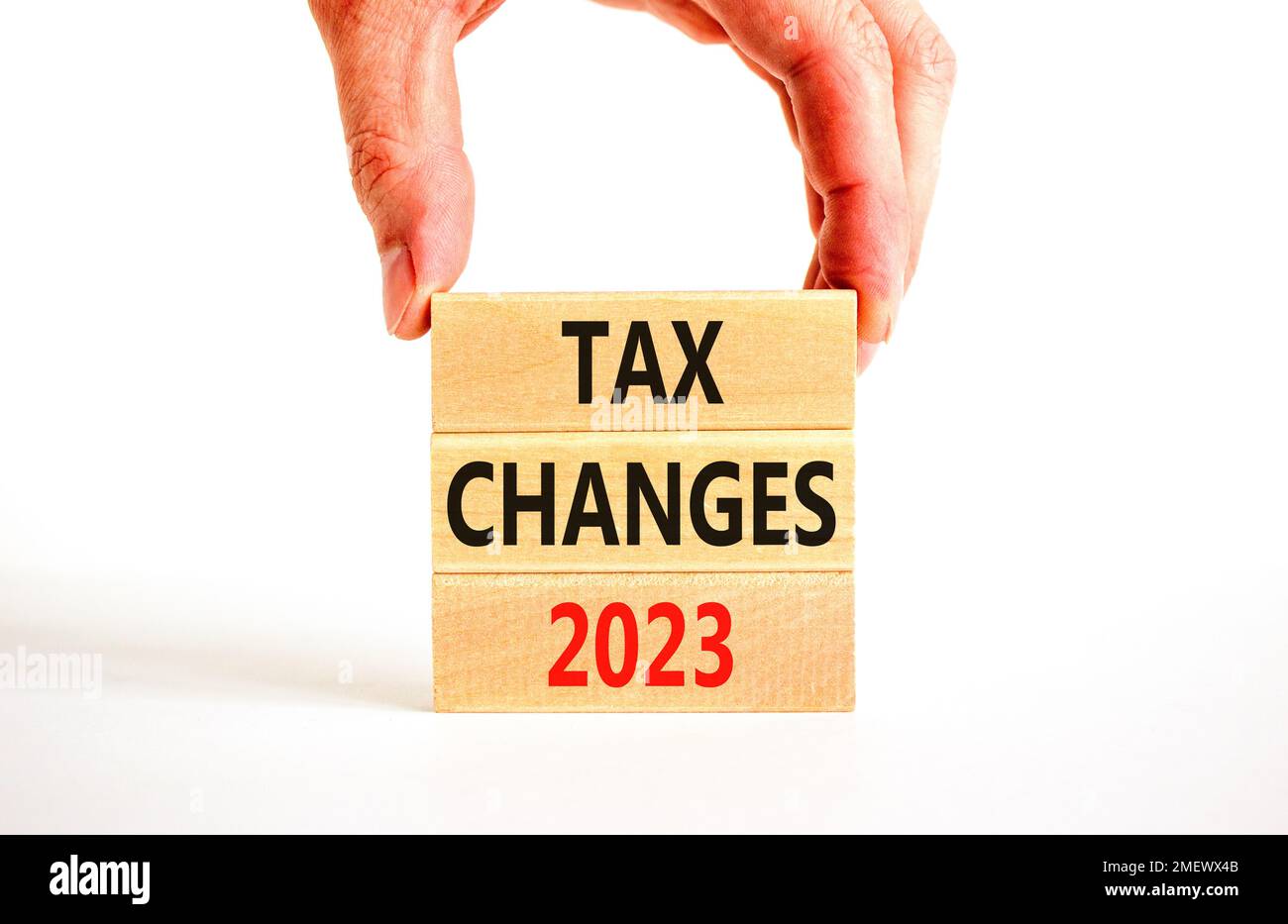 Tax changes 2023 symbol. Concept words Tax changes 2023 on wooden ...