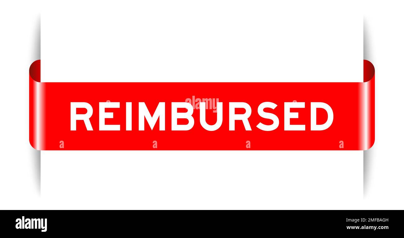 Red color inserted label banner with word reimbursed on white ...