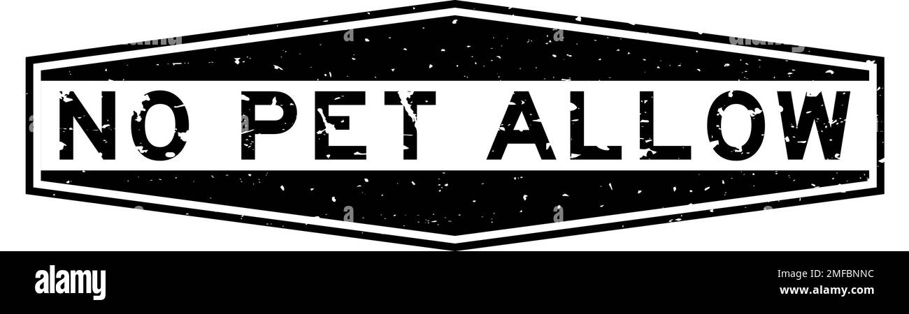 Grunge black no pet allow word hexagon rubber seal stamp on white ...