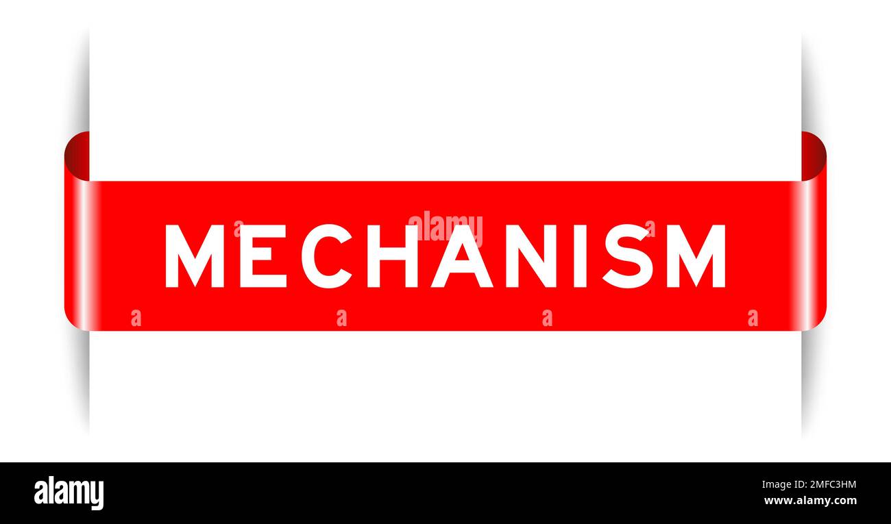 Red color inserted label banner with word mechanism on white background ...