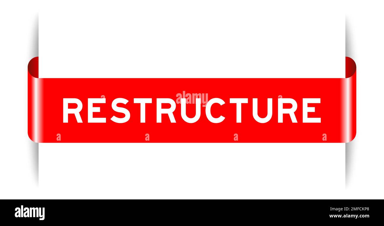 Red color inserted label banner with word restructure on white ...