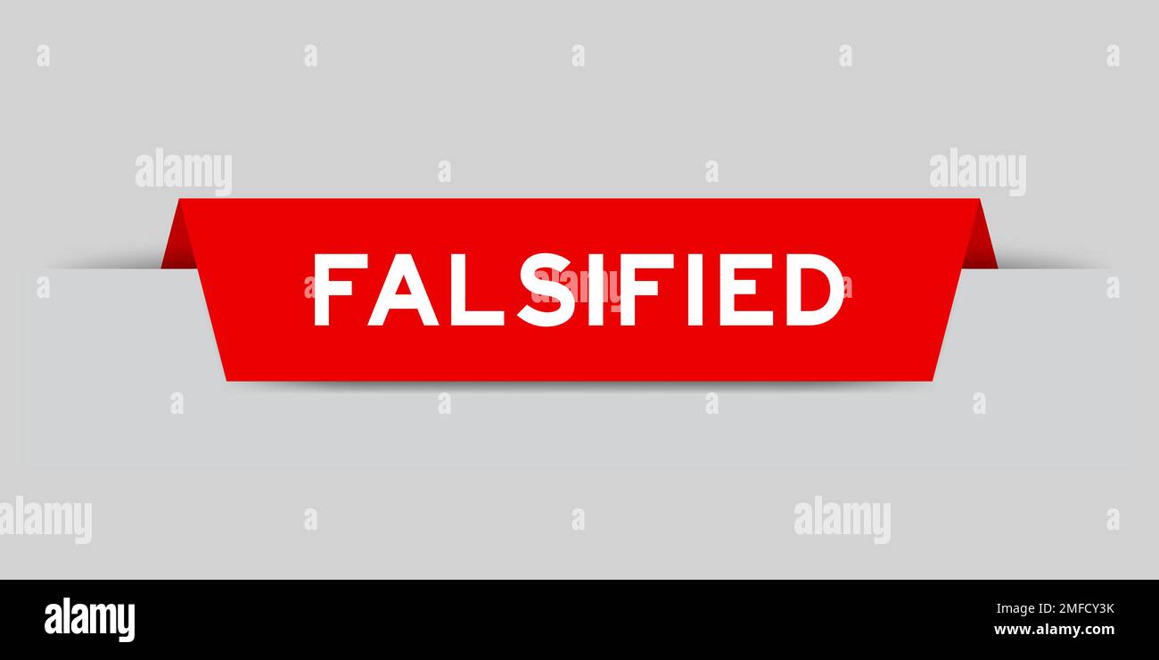 Red color inserted label with word falsified on gray background Stock ...