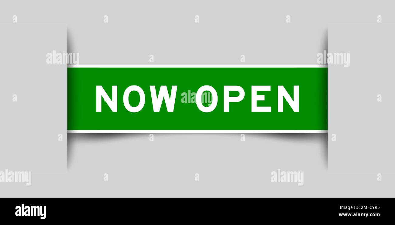 Green color square label sticker with word now open that inserted in ...