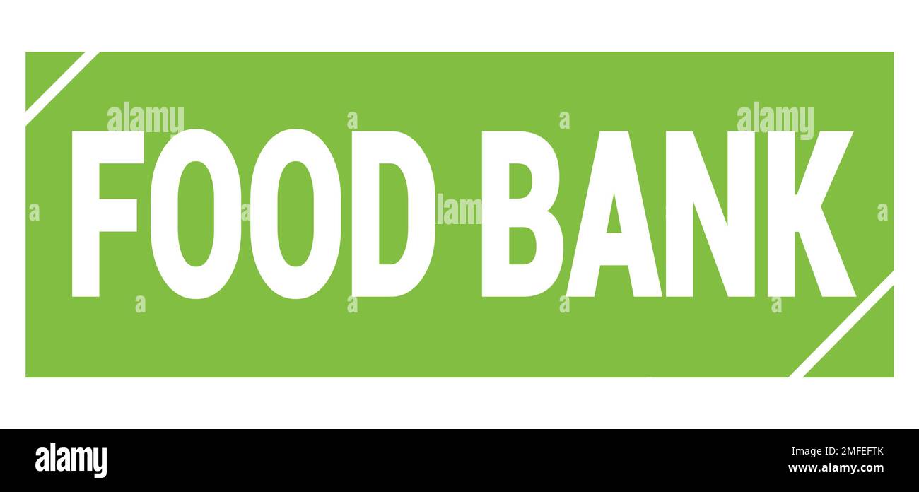 FOOD BANK text written on green grungy stamp sign Stock Photo - Alamy