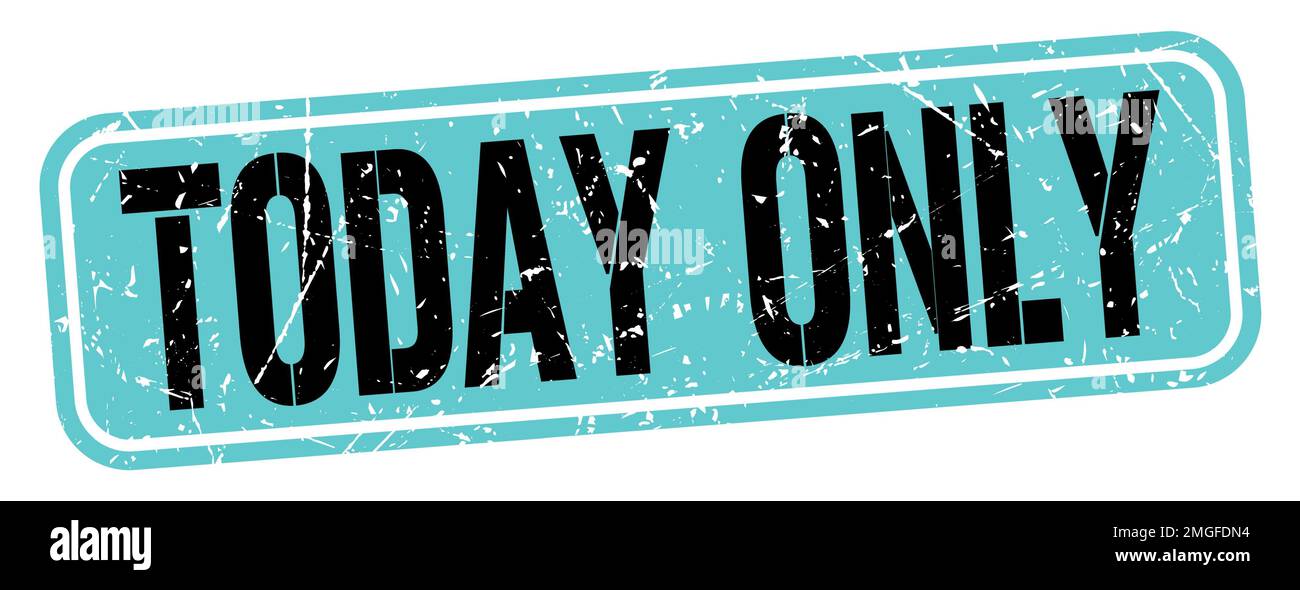 Today only sign black hi-res stock photography and images - Alamy