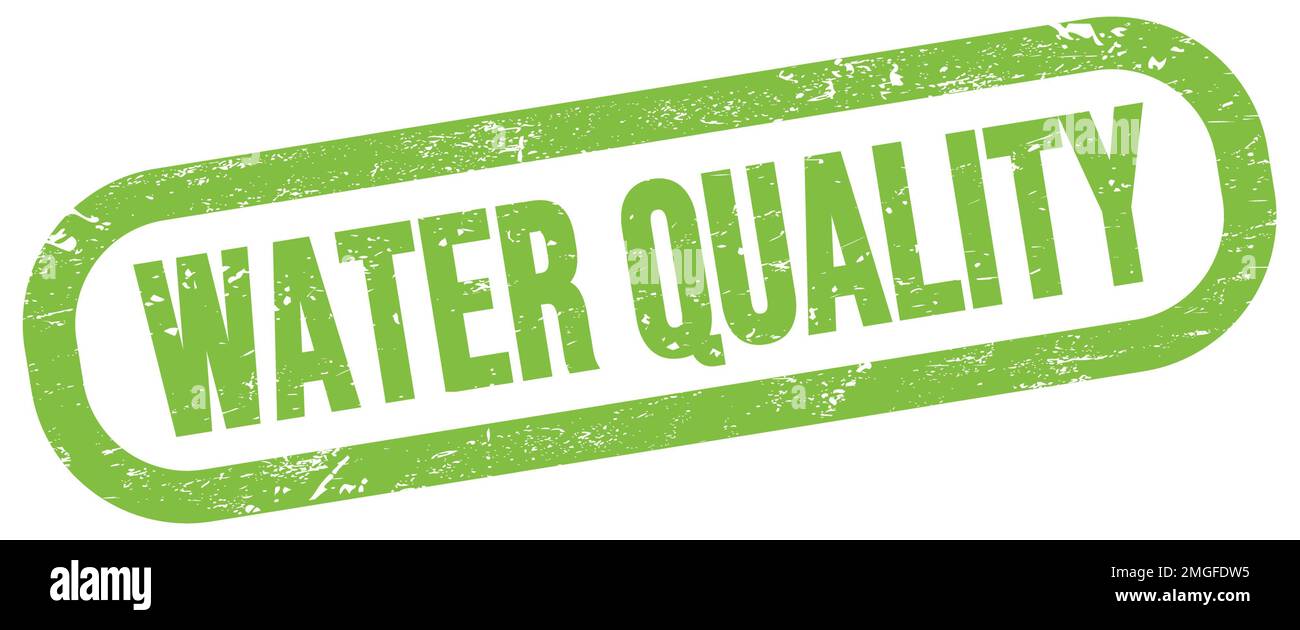 WATER QUALITY, text on green rectangle stamp sign Stock Photo - Alamy