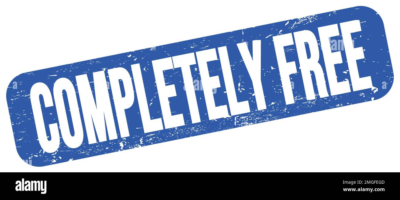 COMPLETELY FREE text written on blue grungy stamp sign Stock Photo - Alamy