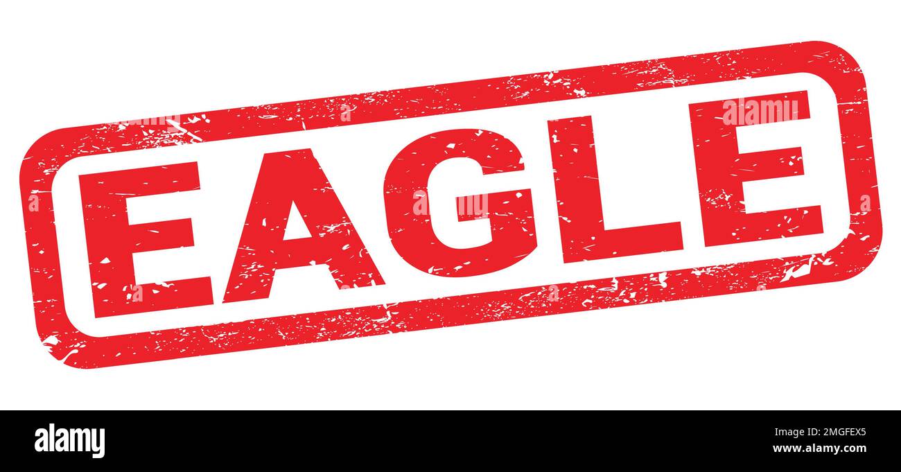 EAGLE text written on red rectangle stamp sign Stock Photo - Alamy