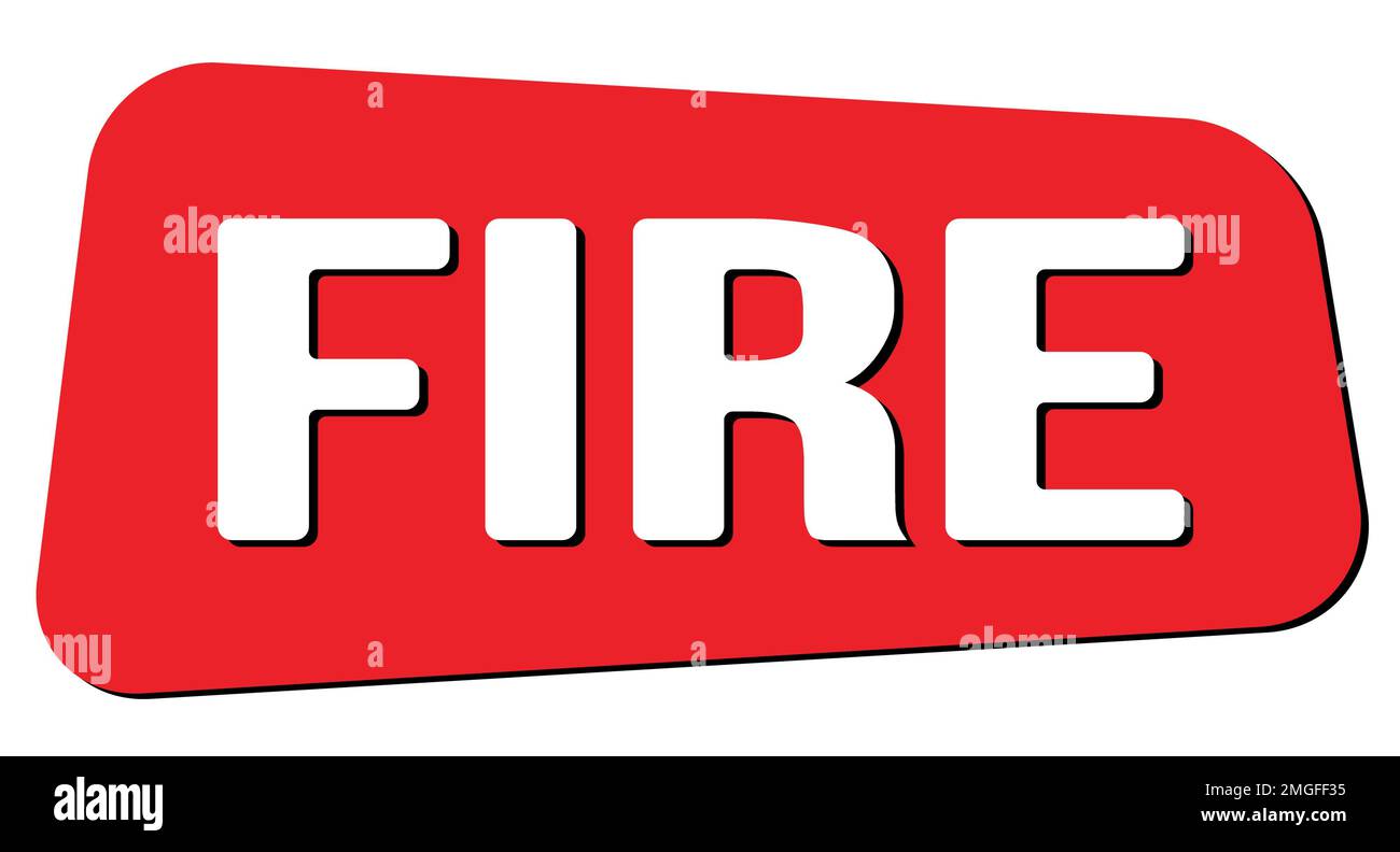 FIRE text written on red trapeze stamp sign Stock Photo - Alamy