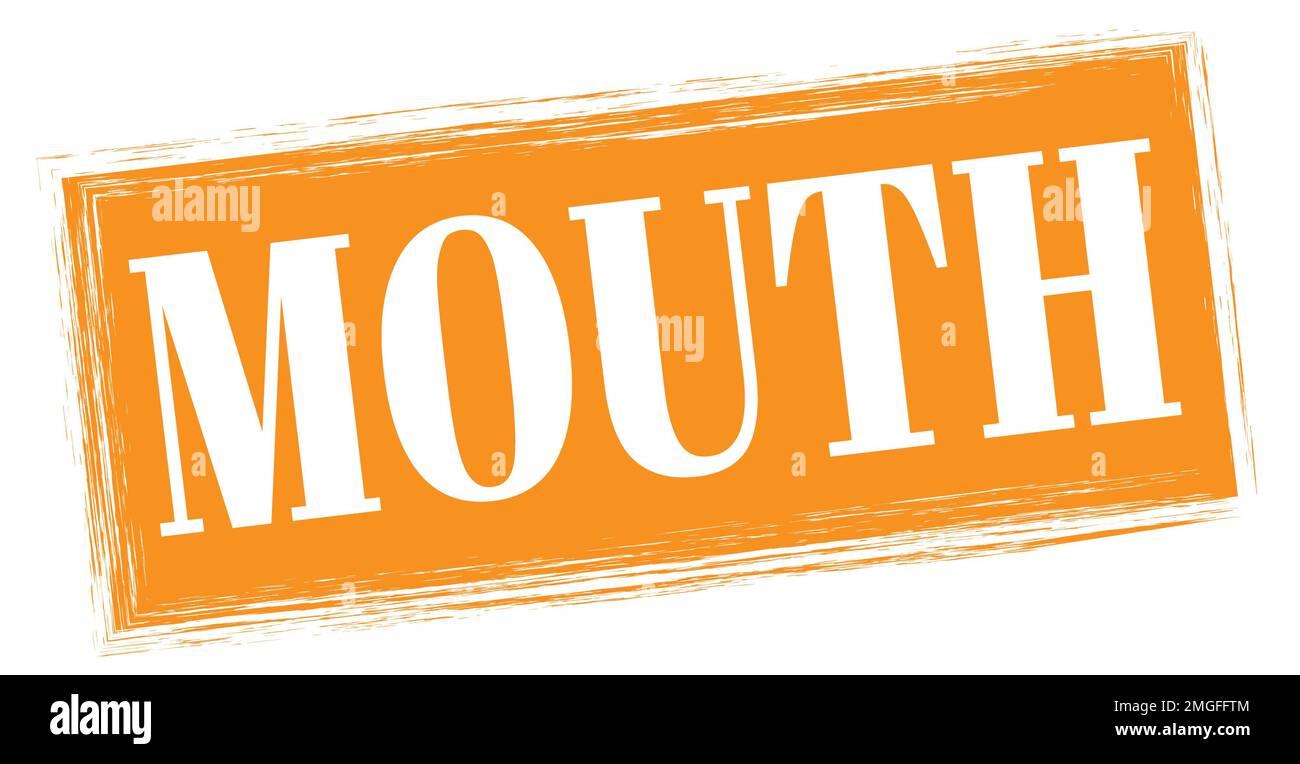 MOUTH text written on orange rectangle stamp sign Stock Photo - Alamy