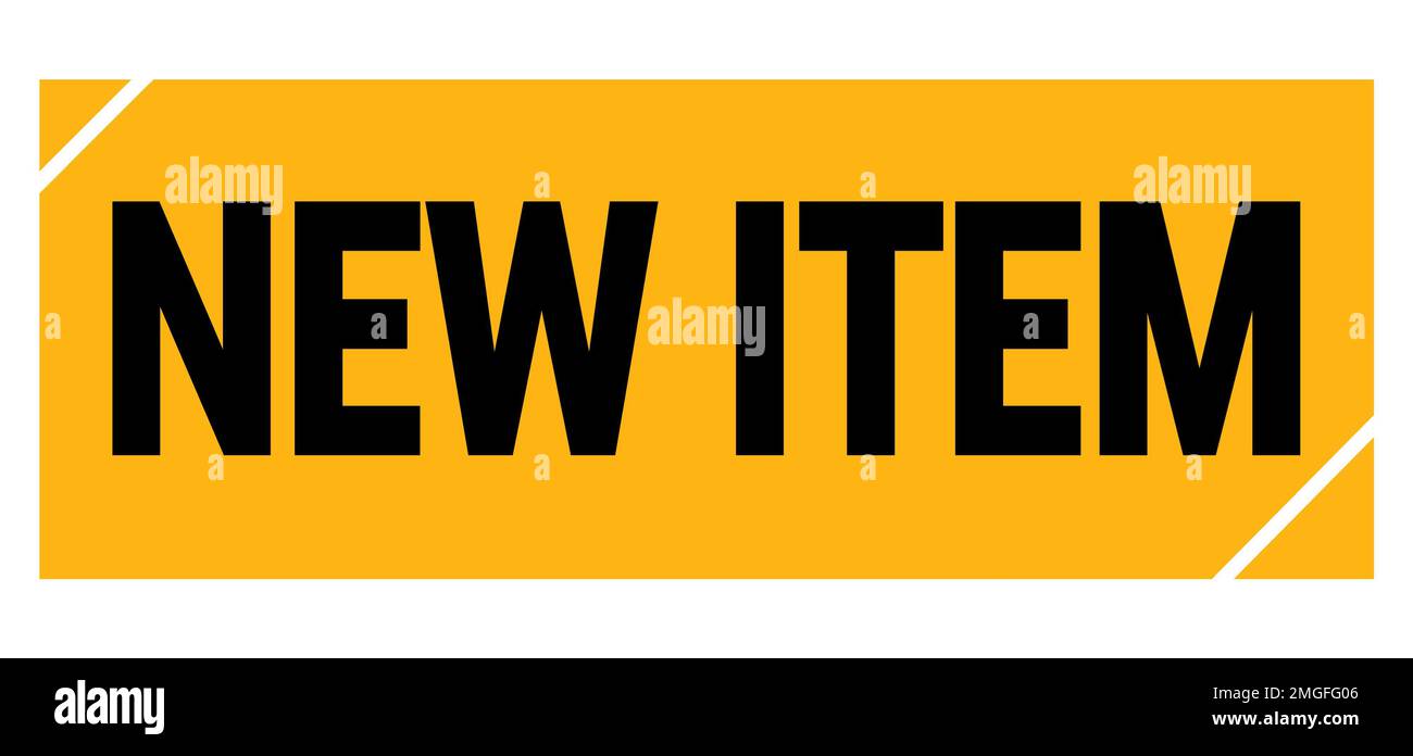 NEW ITEM text written on yellow-black grungy stamp sign Stock Photo - Alamy
