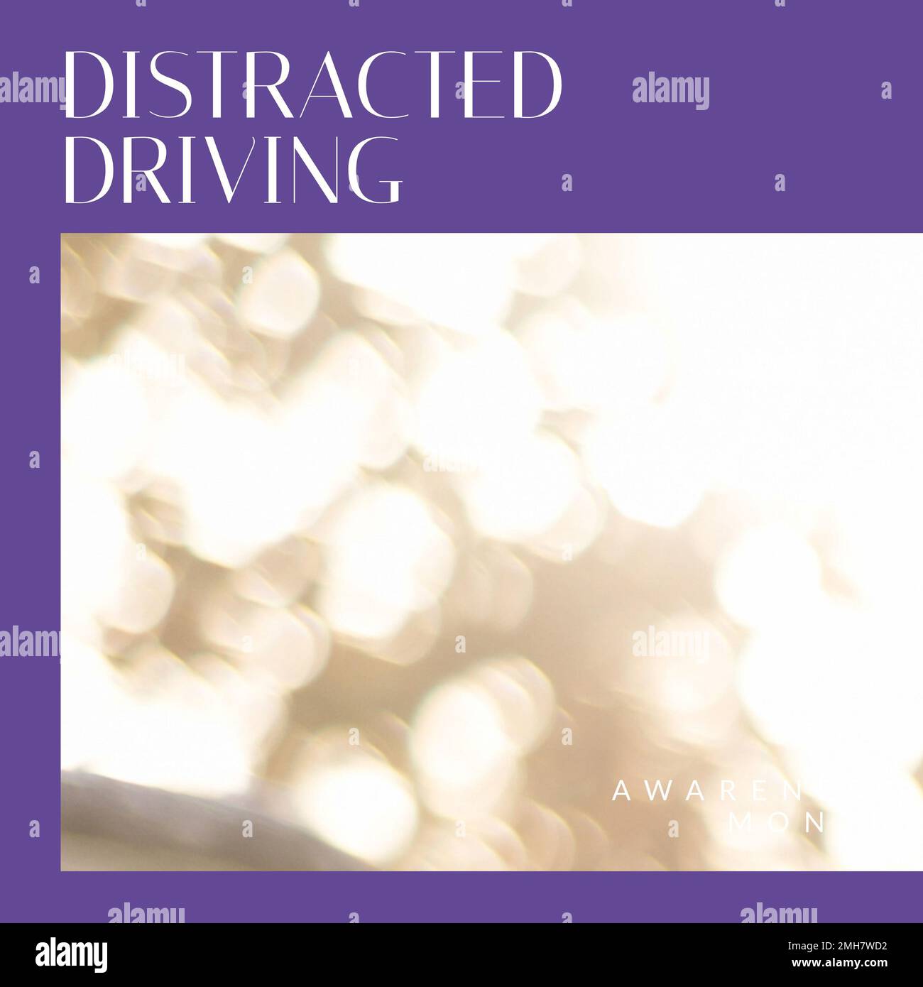 Composition of distracted driving awareness month text over light spots ...