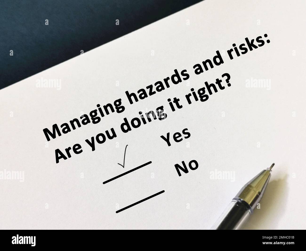 A person is answering question about hazards. He thinks he is managing ...