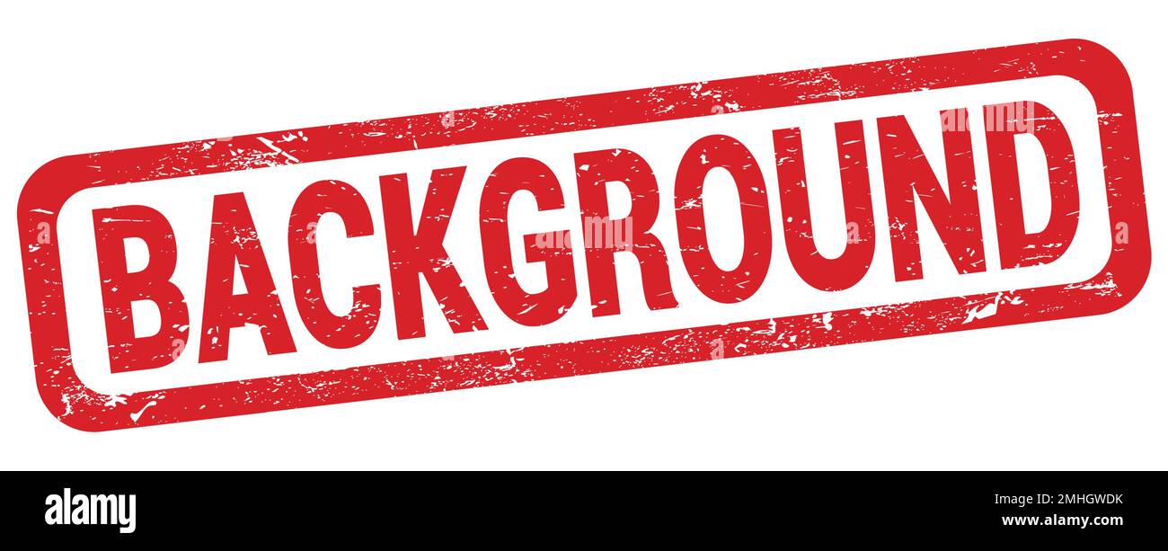 BACKGROUND text written on red rectangle stamp sign Stock Photo - Alamy