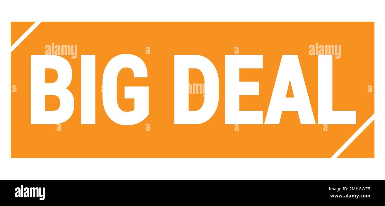 BIG DEAL text written on orange grungy stamp sign Stock Photo - Alamy