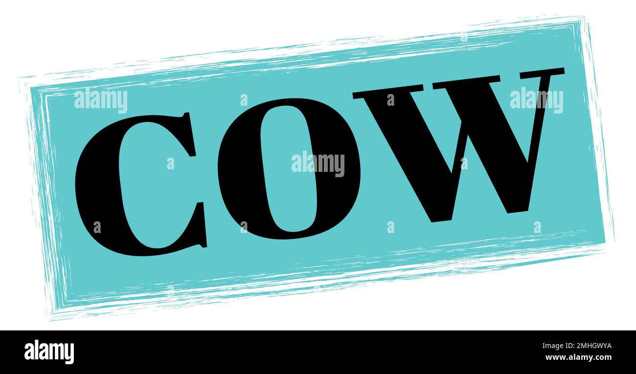 COW text written on blue-black rectangle stamp sign Stock Photo - Alamy