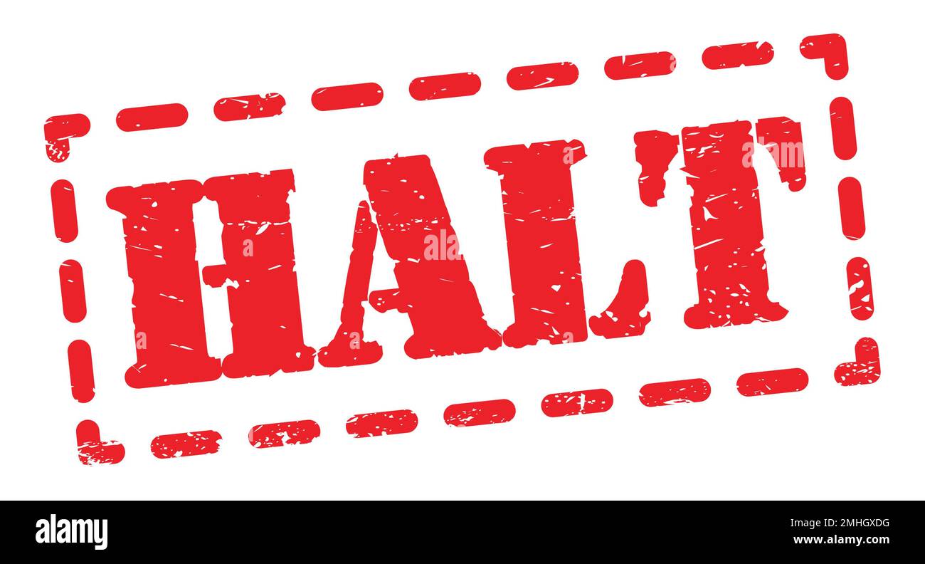 Halt stamp hi-res stock photography and images - Alamy