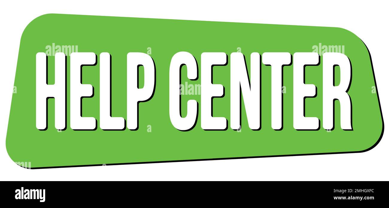 HELP CENTER text written on green trapeze stamp sign Stock Photo - Alamy