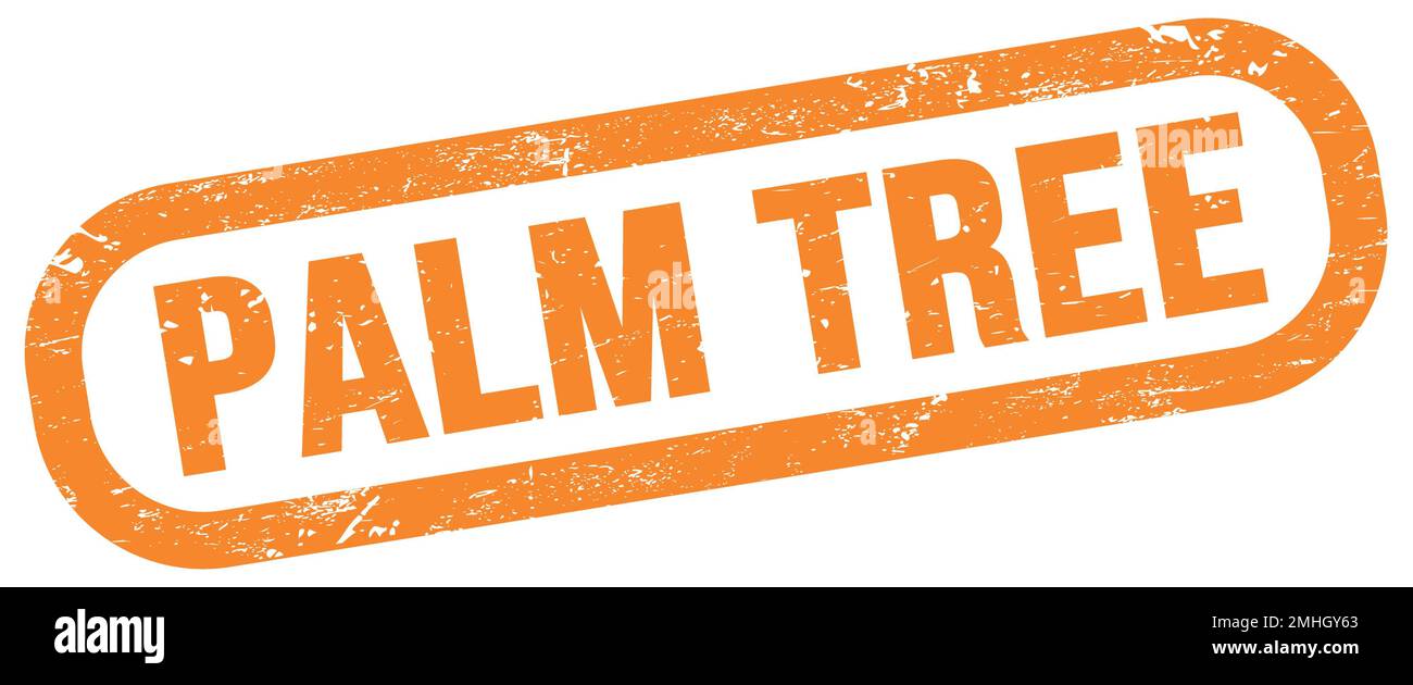 PALM TREE, text on orange rectangle stamp sign Stock Photo - Alamy