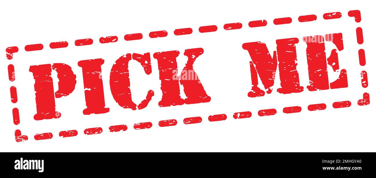 PICK ME text written on red dash stamp sign Stock Photo - Alamy