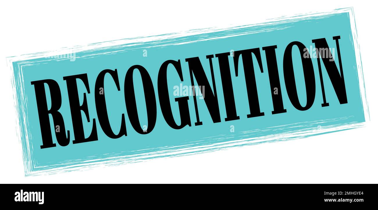 RECOGNITION text written on blue-black rectangle stamp sign Stock Photo ...