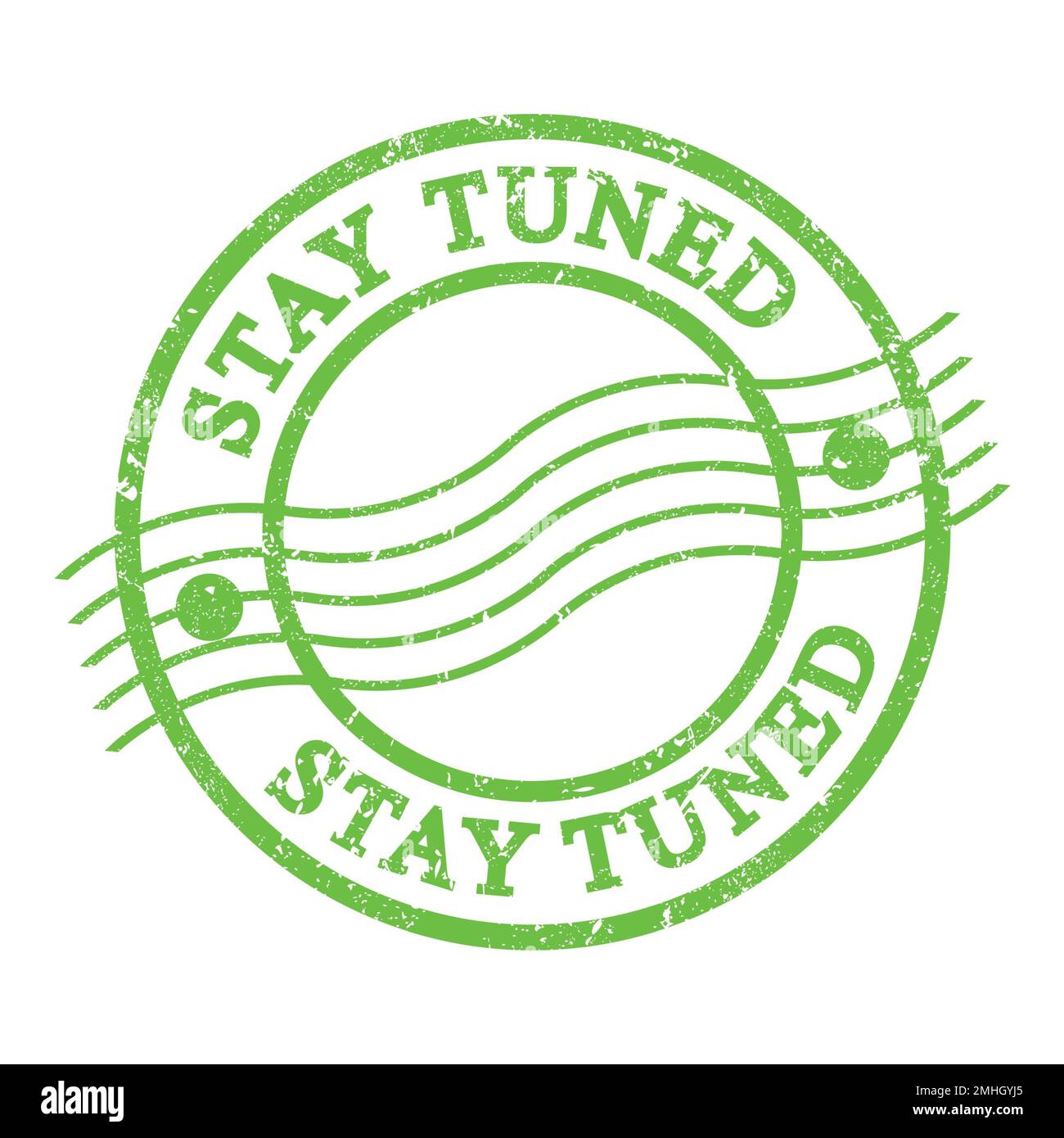 STAY TUNED, text written on green grungy postal stamp Stock Photo - Alamy