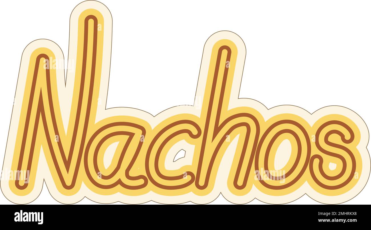 Handwriting Lettering Nachos. Traditional Latin American cuisine. Fast ...