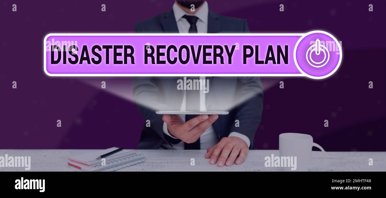 Sign displaying Disaster Recovery Plan. Internet Concept having backup ...