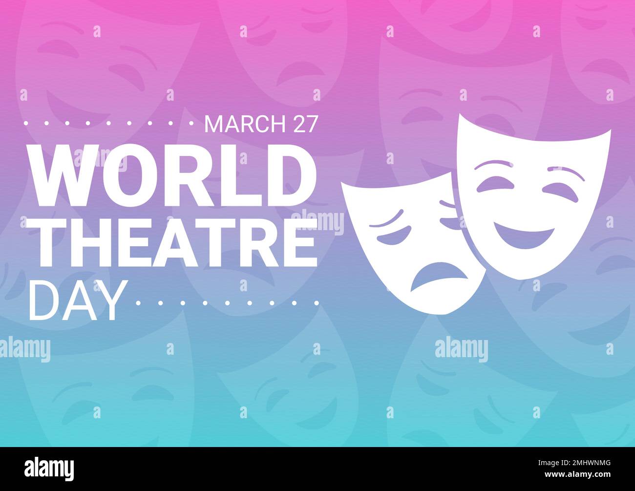 World Theatre Day on March 27 Illustration with Masks and to Celebrate ...
