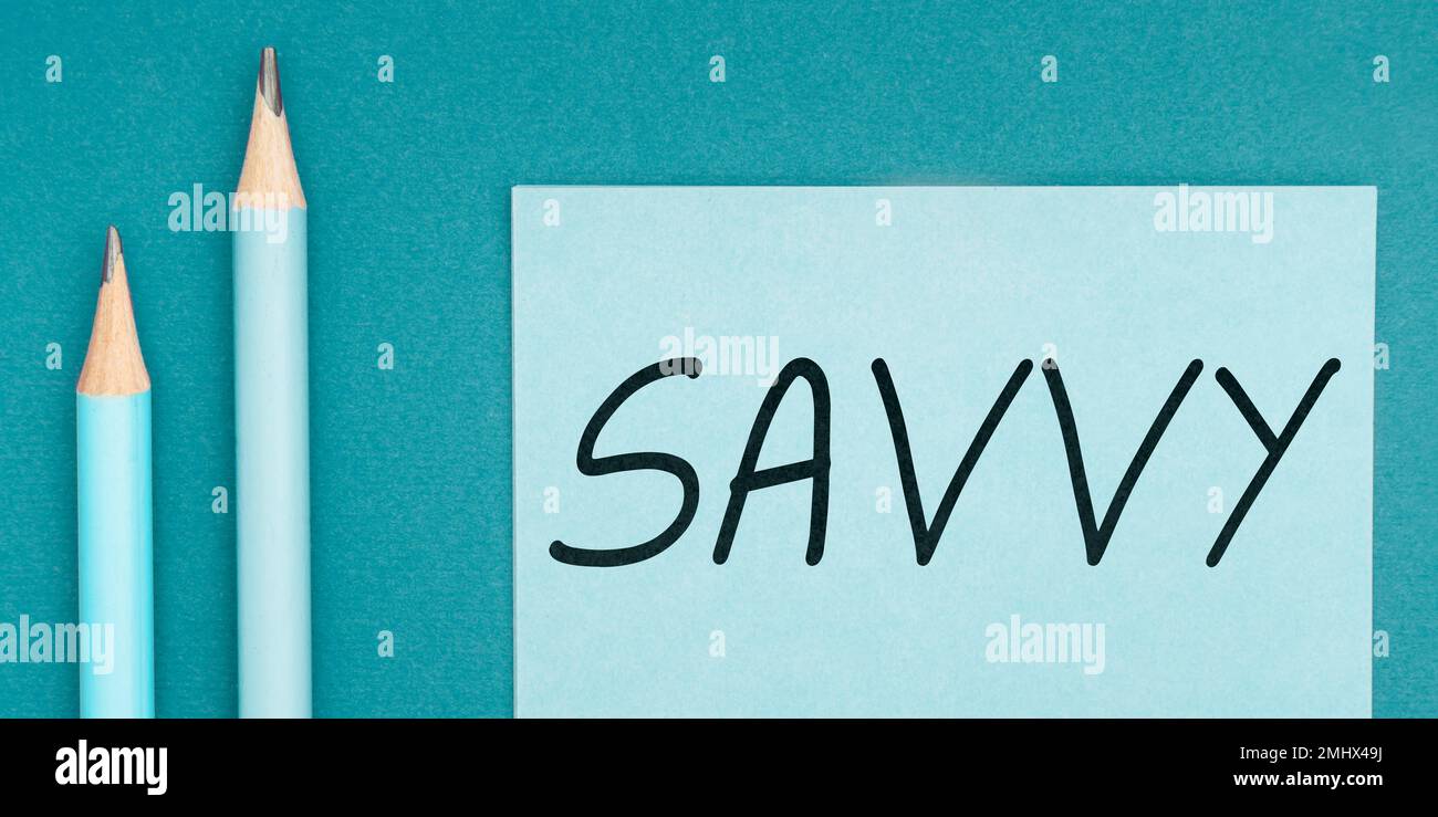 Text caption presenting Savvy. Business showcase having perception ...