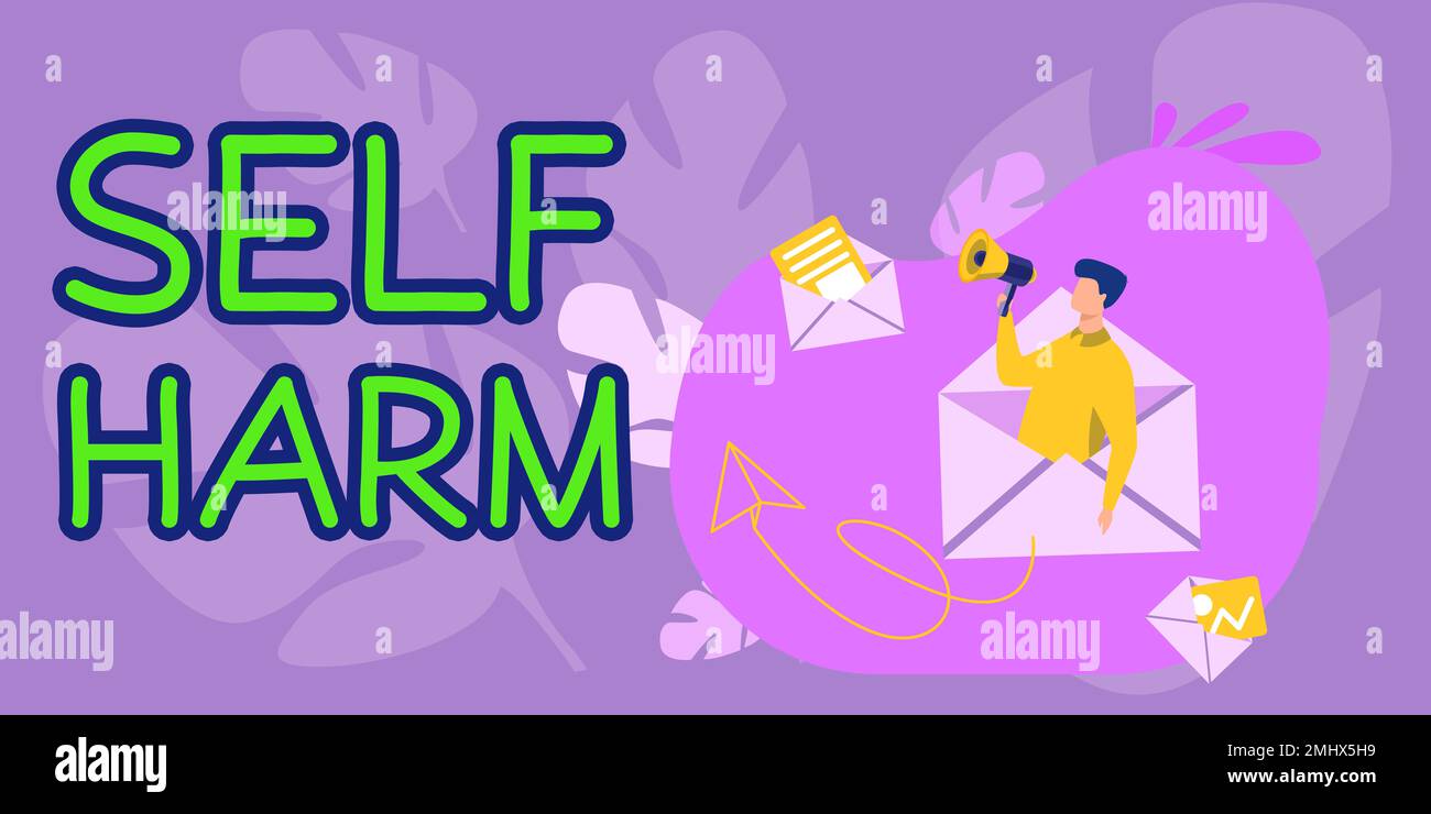 Sign displaying Self Harm. Word Written on state of health and well ...