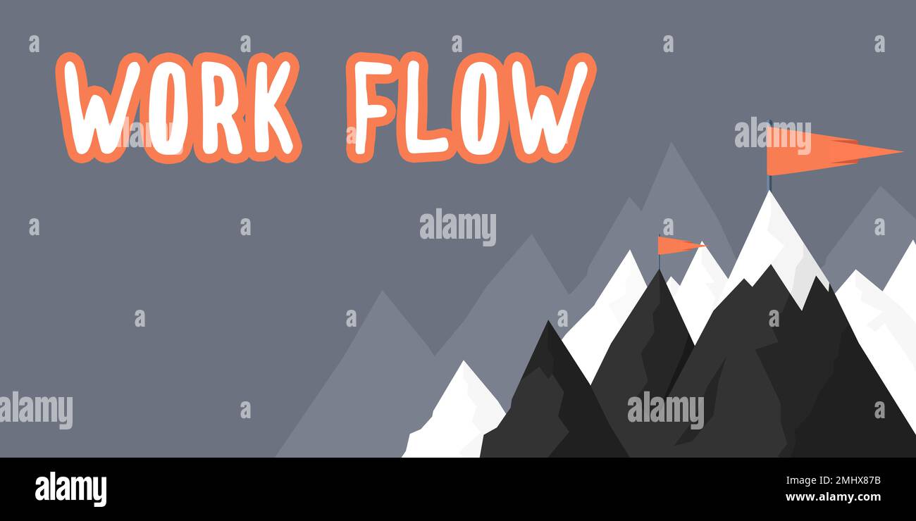 Text caption presenting Work Flow. Concept meaning Continuity of a certain task to and from an ...