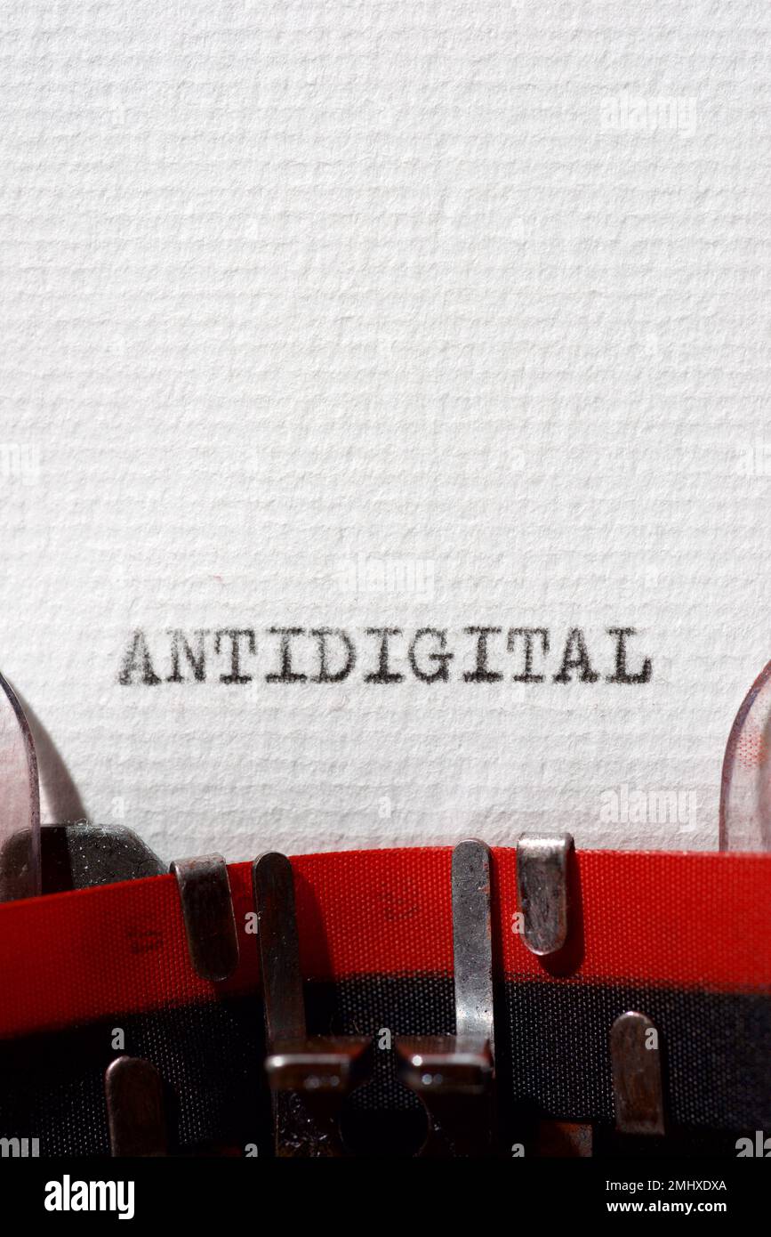 Antidigital word written with a typewriter Stock Photo - Alamy