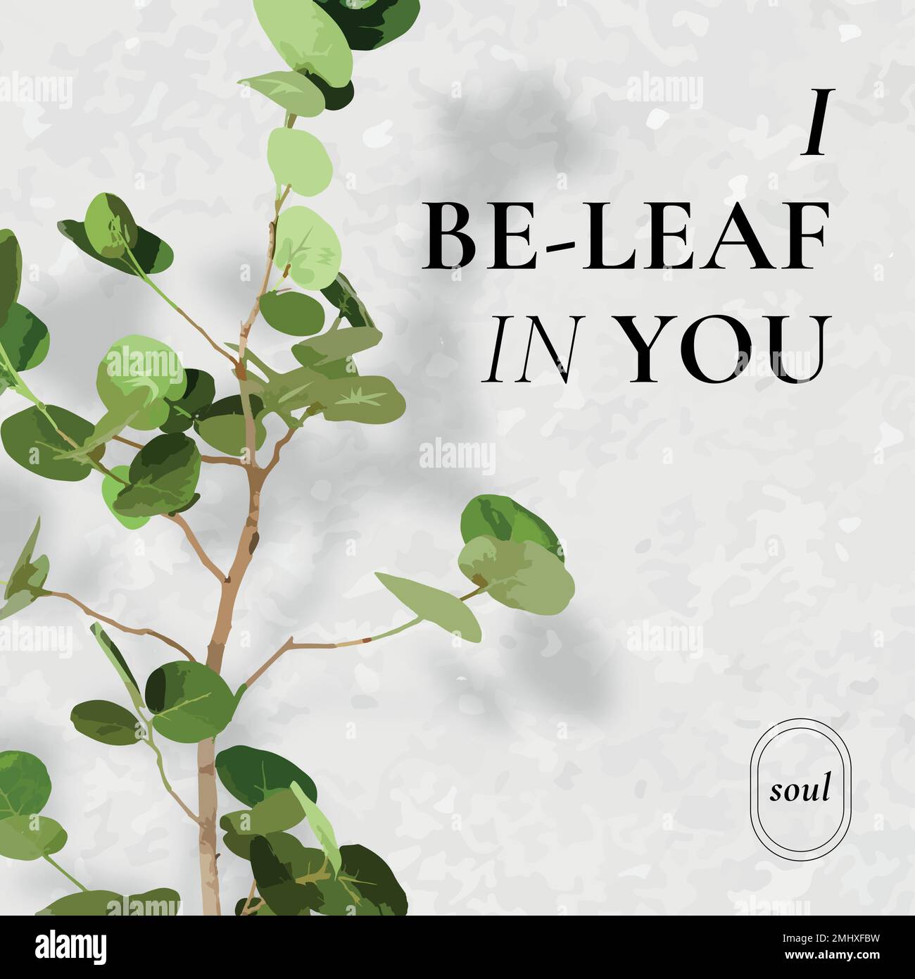 Instagram post template vector, leaf plant, I be-leaf in you Stock ...