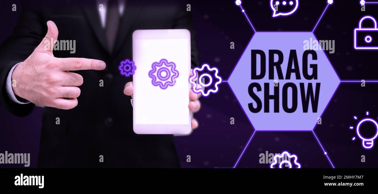 Inspiration showing sign Drag Show. Word for competitive event where ...