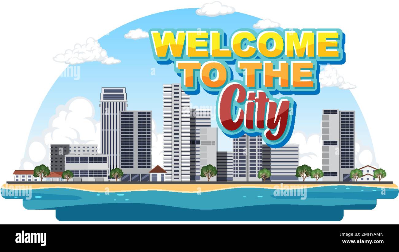 Welcome to the city text design illustration Stock Vector Image & Art ...