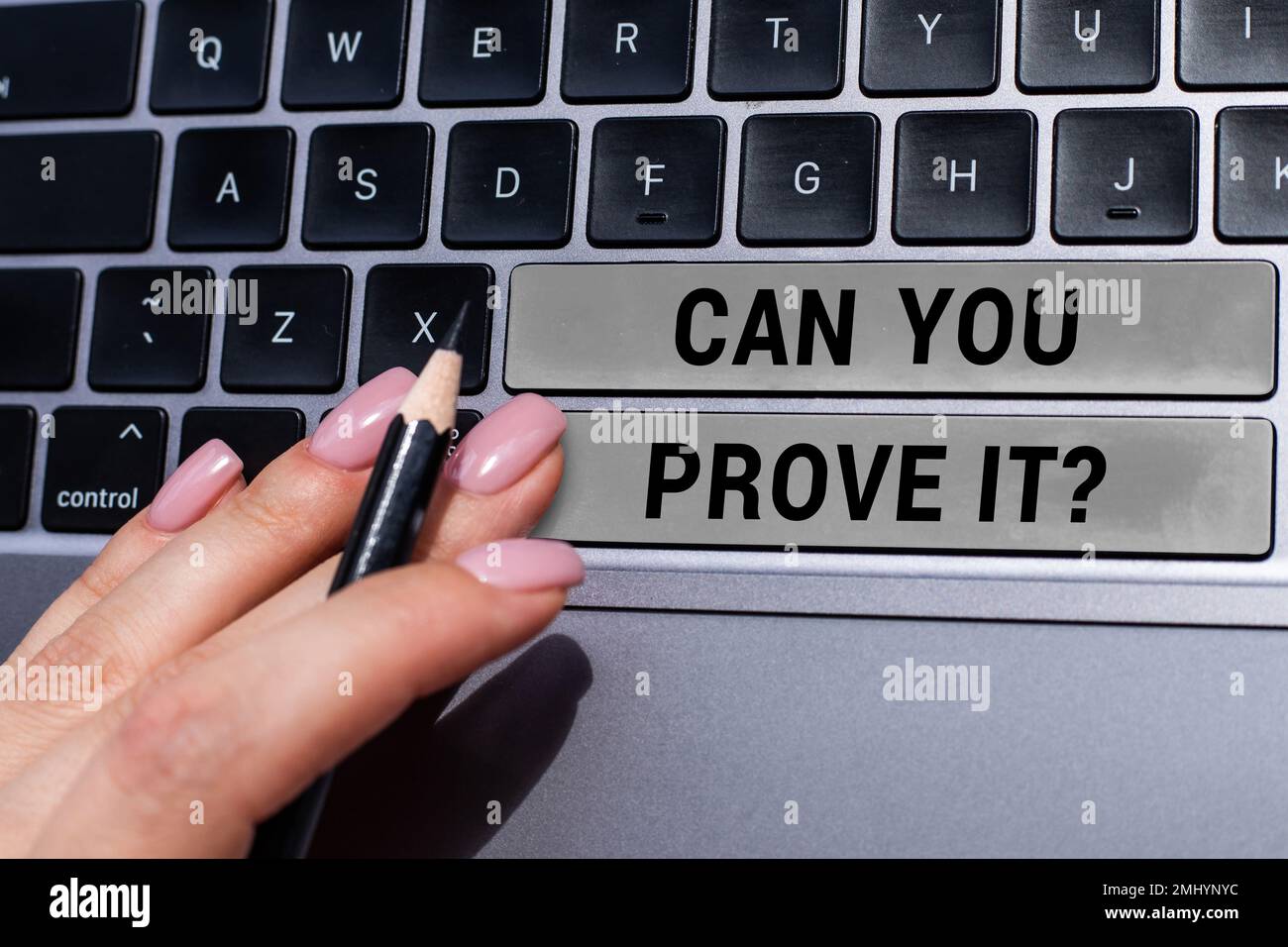 Sign displaying Can You Prove It. Word Written on Asking Someone for ...